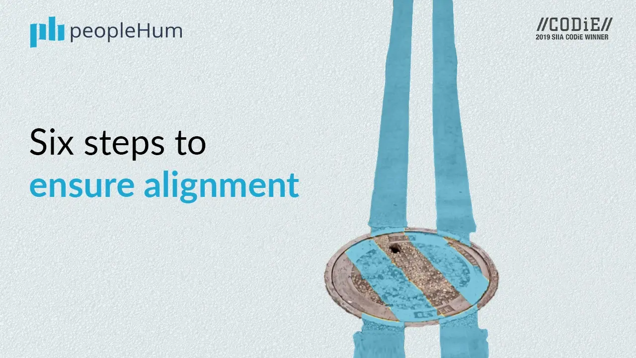 Six steps to ensure alignment | peopleHum